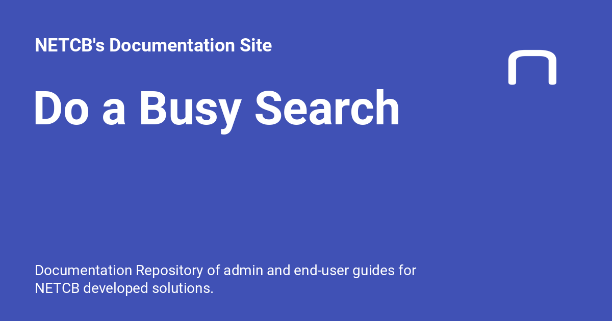 Do a Busy Search - NETCB's Documentation Site